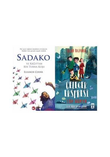 Sadako Ve Kağıttan Bir Turna Kuşu Eleanor Coerr Ve Gelecek Ekspresi ...
