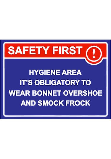 Safety Fırst Hygıene Area It S Oblıgatory To Wear Bonnet İsg Uyarı ...