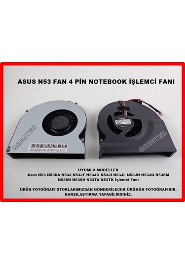 Asus Uyumlu N53 N53Sn N53Sv N53Ta N53Tk Fan 4 Pin Fiyatları ve Özellikleri