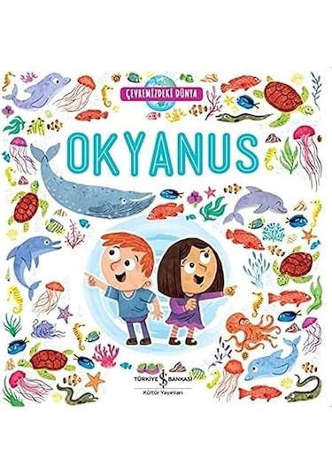 Sarı Yüz + Nohut Adam + Çevremizdeki Dünya - Okyanus + Küçük Kara Balık ...