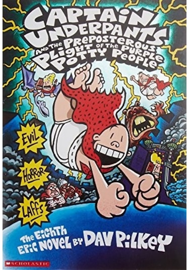 Captain Underpants And The Preposterous Plight Of The Purple Potty ...