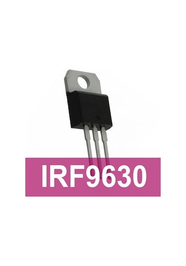 Irf9630 Mosfet Fiyatları ve Özellikleri