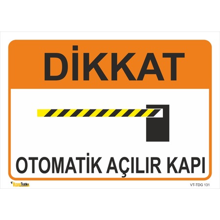 Dikkat Otomatik Açılır Kapı - Isg Levhası Fiyatları ve Özellikleri