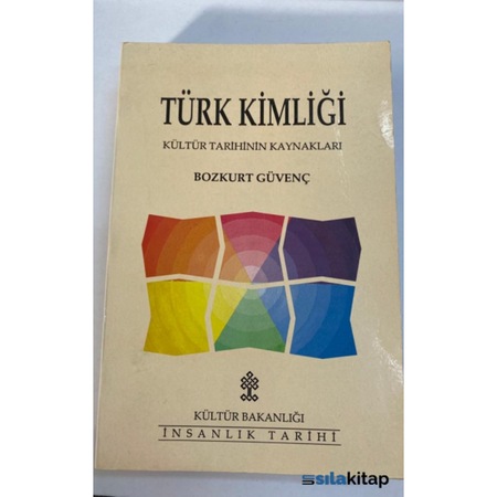 Türk Kimliği Kültür Tarihinin Kaynakları (Ikinci El) 482181006 ...