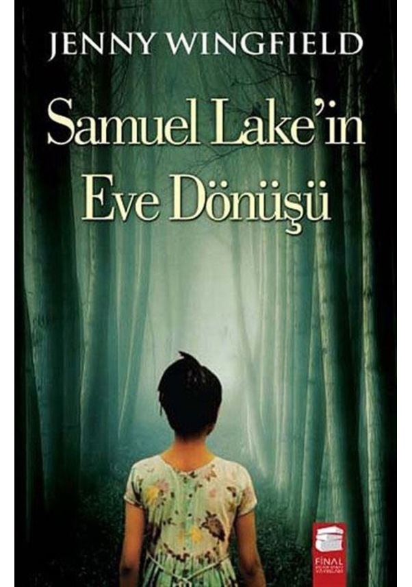 Samuel Lake'in Eve Dönüşü - Jenny Wingfield - Final Kültür Sanat ...