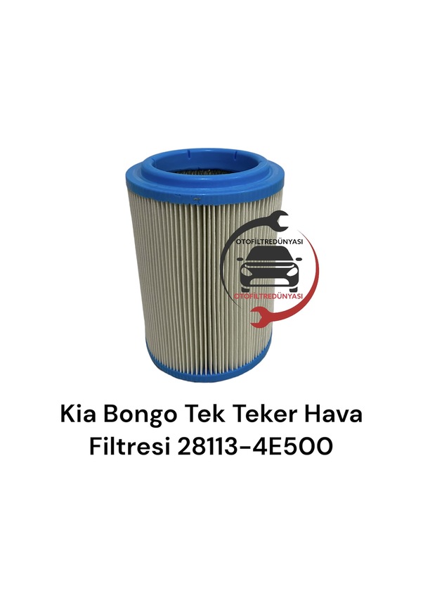 Kia Bongo Tek Teker Yeni Model Hava Filtresi 28113-4E500 Fiyatları ve ...