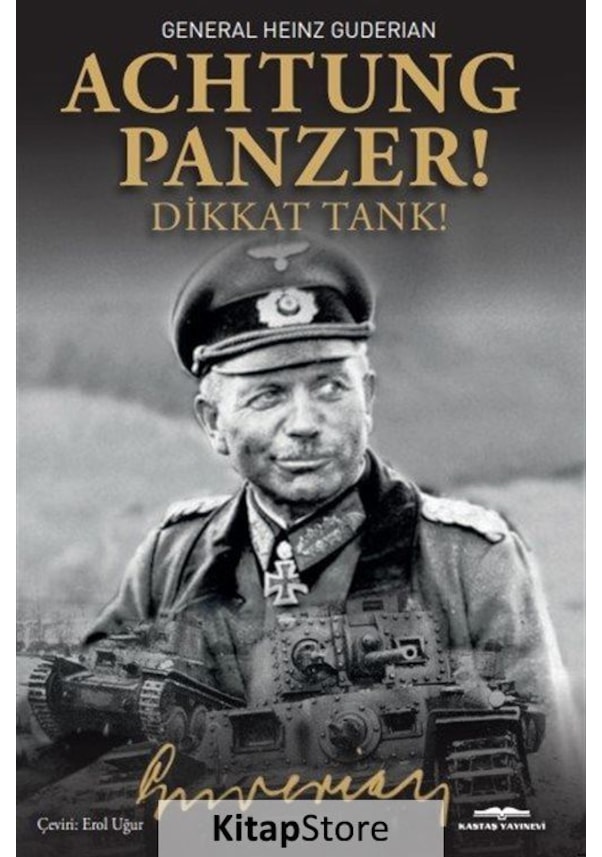 Kitapstore- Achtung-Panzer! / Dikkat Tank! / General Heinz Guderian ...