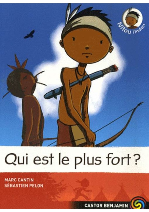 Nitou L'indien 5: Qui Est Le Plus Fort? 9782081202252 Fiyatları ve ...