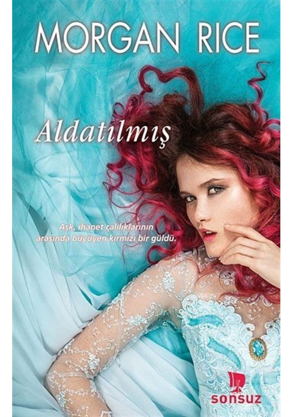 Aldatılmış - Morgan Rice - Sonsuz Kitap Fiyatları ve Özellikleri
