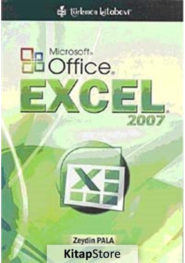 Microsoft Office Excel 2007 - Zeydin Pala - Türkmen Kitabevi Fiyatları ...