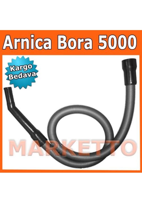 Arnica Bora 5000 Kilitsiz Süpürge Hortumu Fiyatları ve Özellikleri
