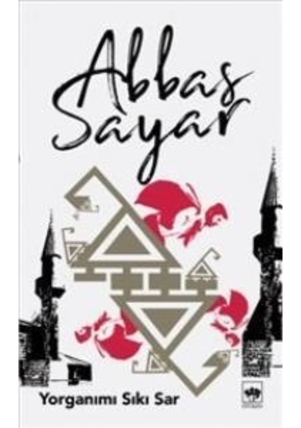 Yorganımı Sıkı Sar - Abbas Sayar Fiyatları ve Özellikleri