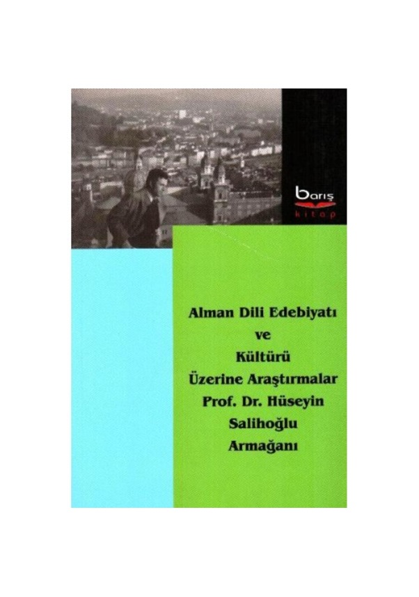 Alman Dili Edebiyatı ve Kültürü Üzerine Araştırmalar Fiyatları ve ...