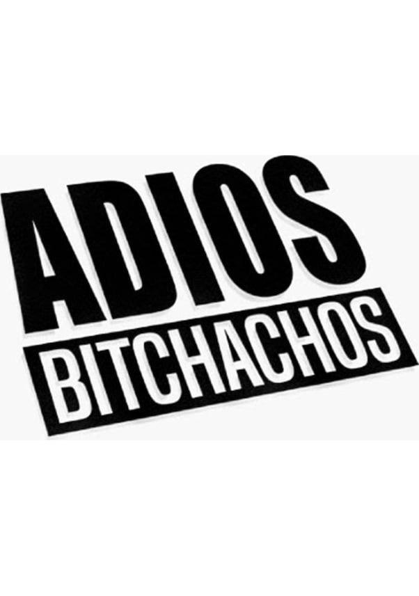 Adios Bitchachos Siyah Beyaz Yatık Oto Sticker Yapıştırma Fiyatları ve ...