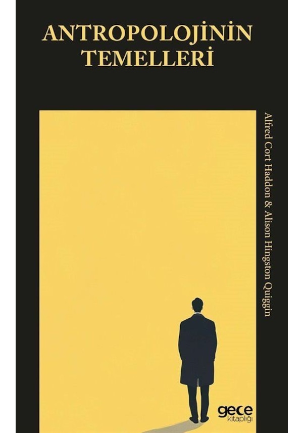 Antropolojinin Temelleri / Alfred Cort Haddon Fiyatları ve Özellikleri