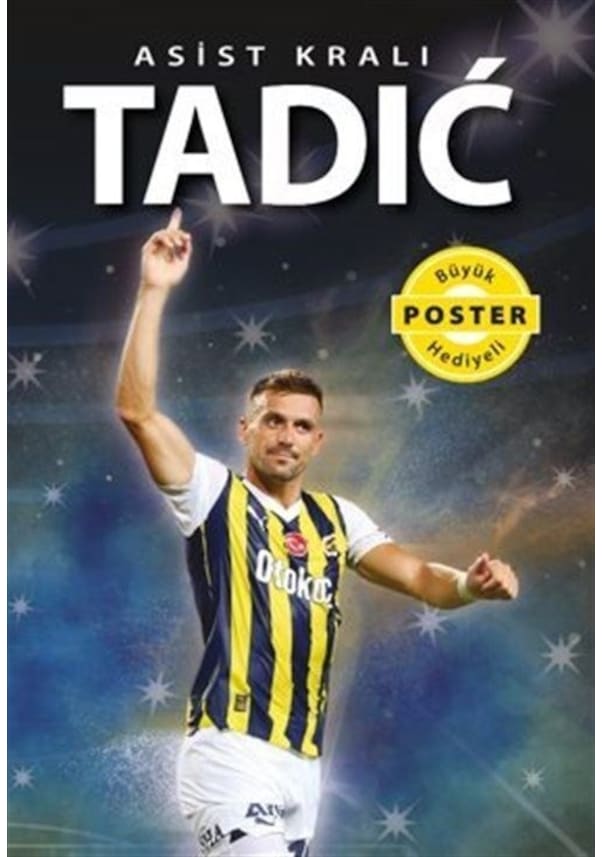 Asist Kralı Tadic - Büyük Poster Hediyeli - Kerem Tek - Flipper ...