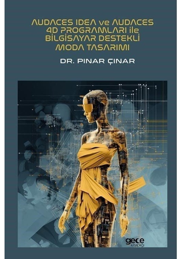 Audaces Idea ve Audaces 4D Programları İle Bilgisayar Destekli Moda ...