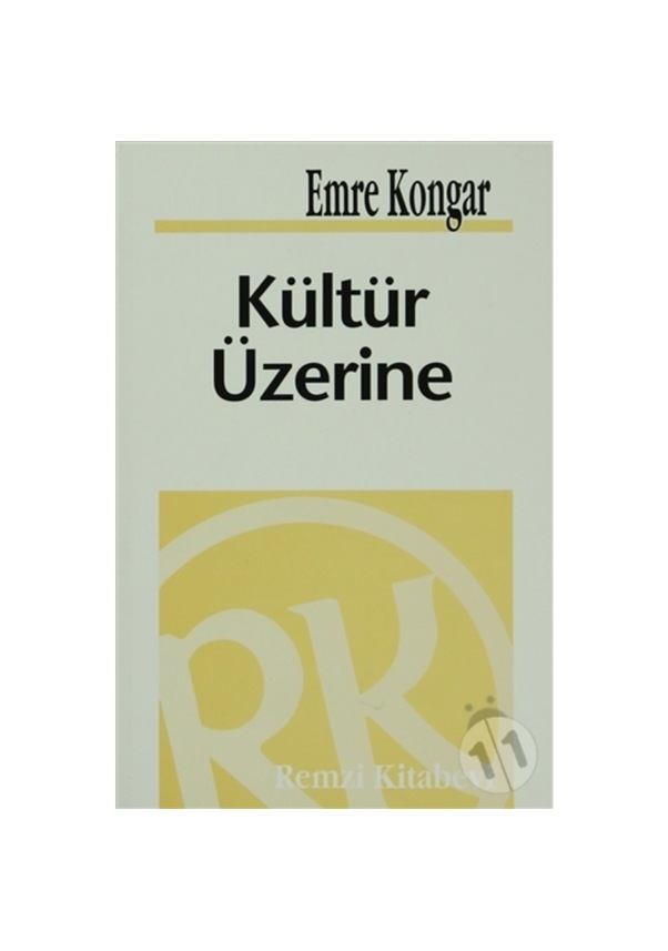 Kültür Üzerine - Emre Kongar (2.El) 9789751401281 Fiyatları ve Özellikleri