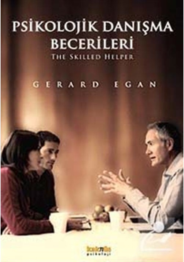 Psikolojik Danışma Becerileri / Gerard Egan Fiyatları ve Özellikleri