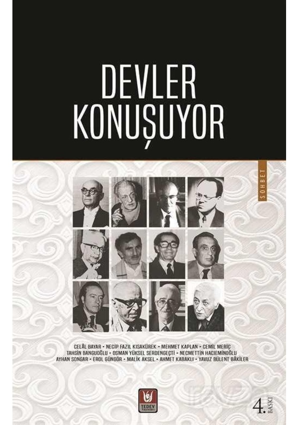 Devler Konuşuyor - Celal Bayar Necip Fazıl Mehmet Kaplan Cemil Me ...