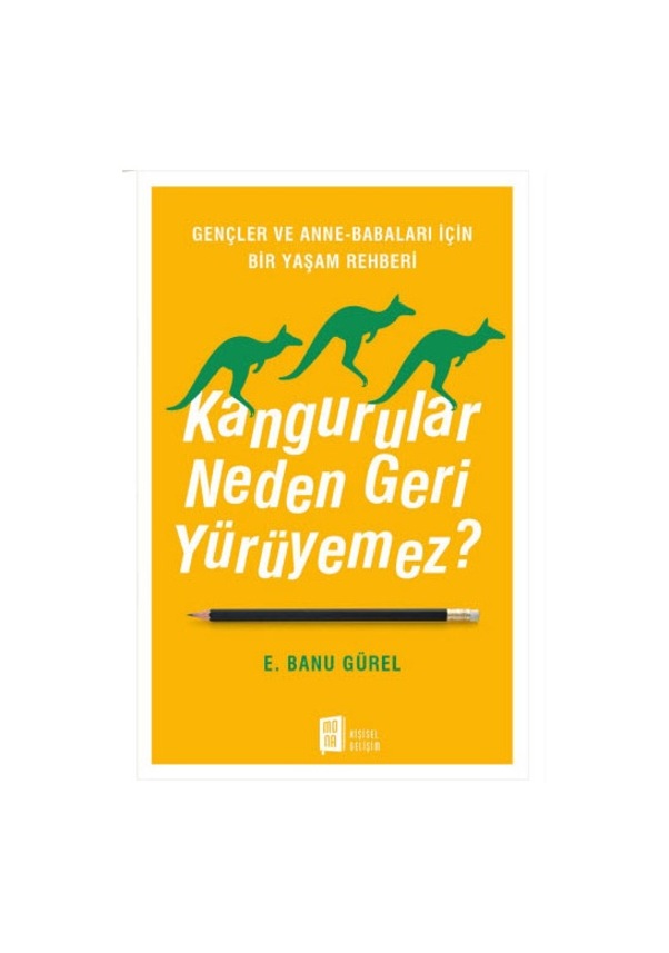 Kangurular Neden Geri Yürüyemez? - E. Banu Gürel - Mona Fiyatları ve ...