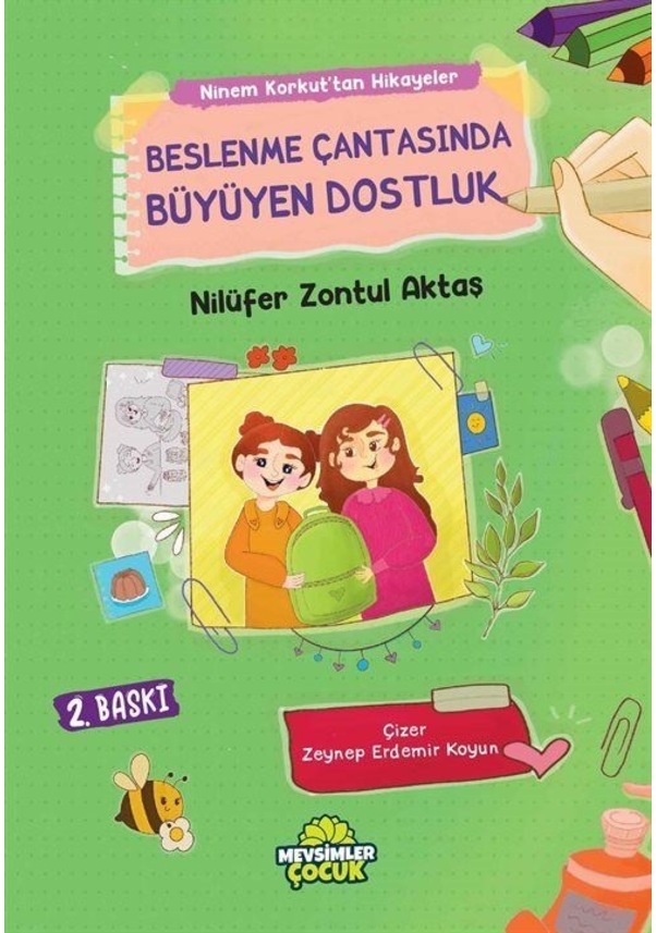 Beslenme Çantasında Büyüyen Dostluk / Nilüfer Zontul Aktaş Fiyatları ve ...
