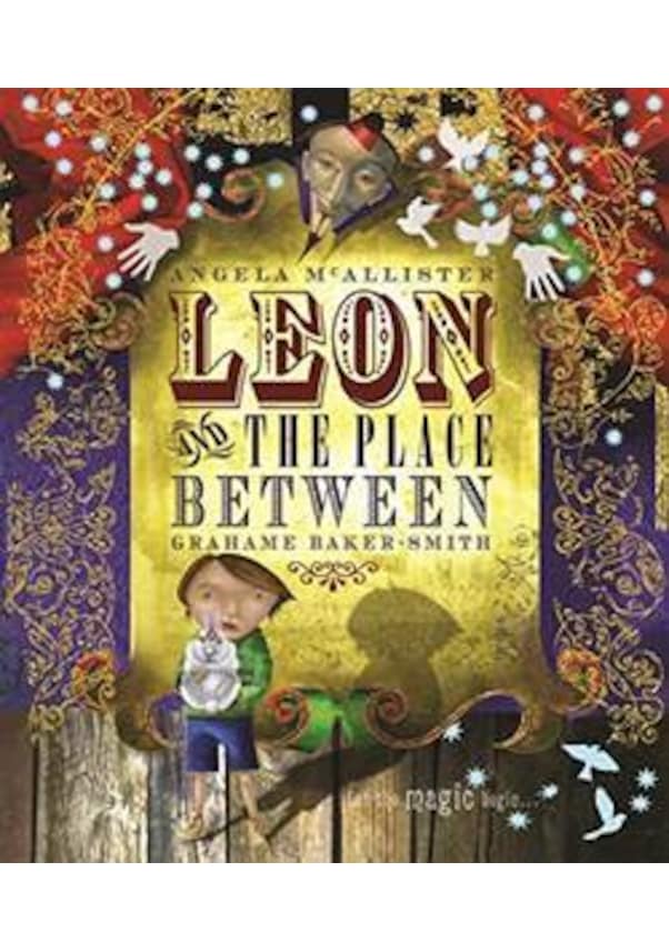 Leon and the Place Between 9781840118605 Fiyatları ve Özellikleri