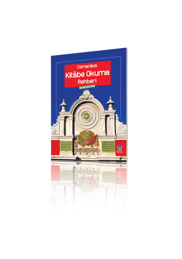 Osmanlıca Kitabe Okuma Rehberi-1916 Fiyatları ve Özellikleri