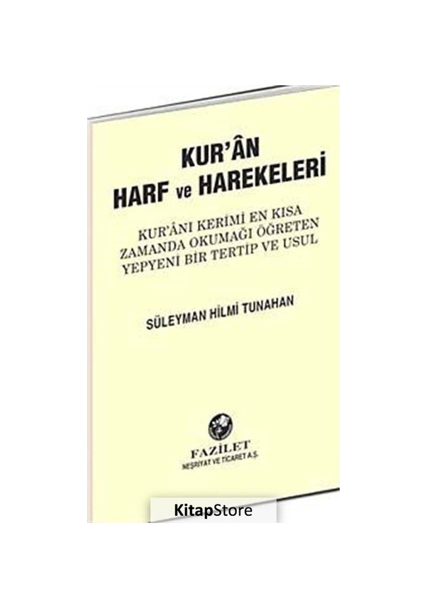 Kur'an Harf ve Harekeleri (Büyük) - Süleyman Hilmi Tunahan - Fazilet ...