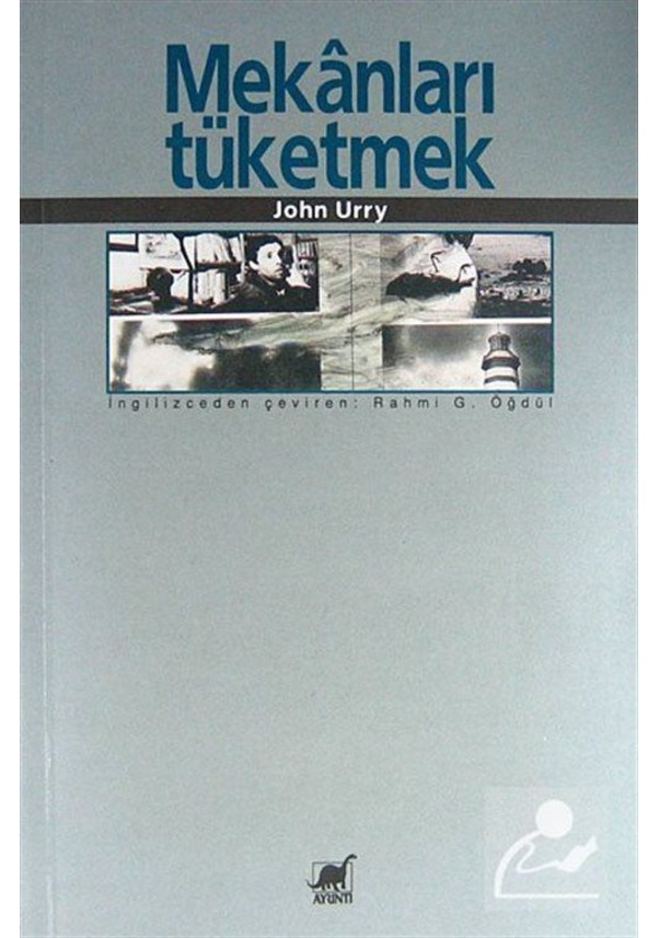 Mekanları Tüketmek / John Urry Fiyatları ve Özellikleri