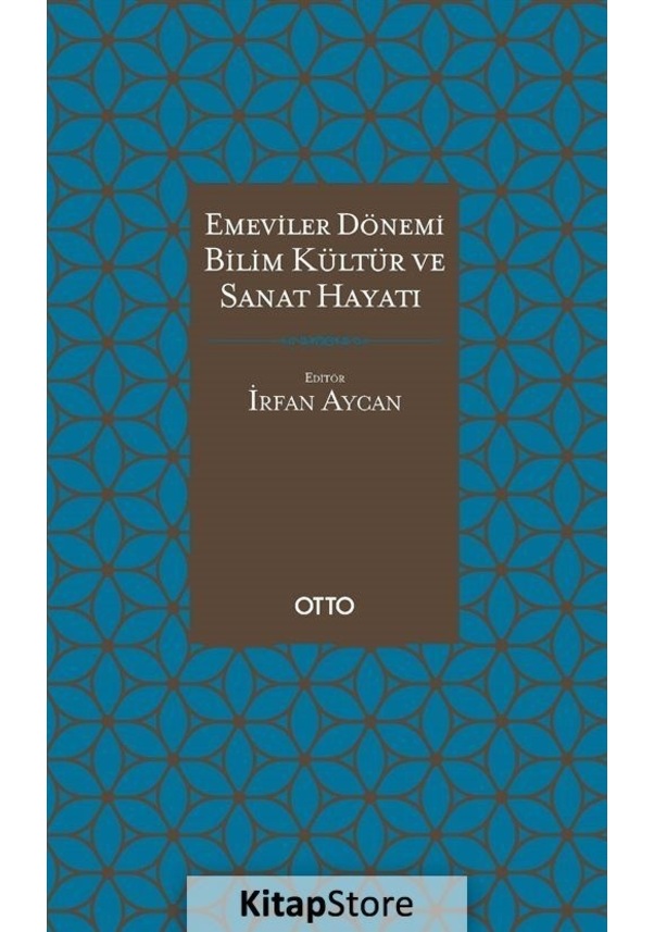 Emeviler Dönemi Bilim Kültür ve Sanat Hayatı - Otto Fiyatları ve ...