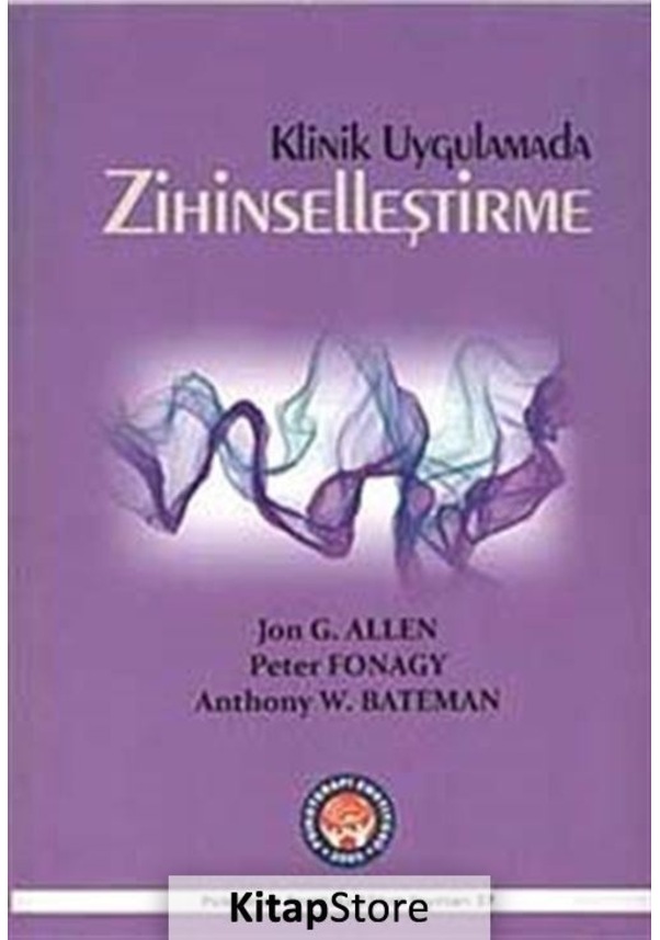 Klinik Uygulamada Zihinselleştirme / Anthony Bateman Fiyatları ve ...