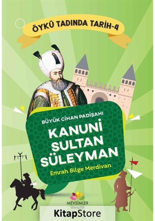Büyük Cihan Padişahı Kanuni Sultan Süleyman - Öykü Tadında Tarih 4 ...
