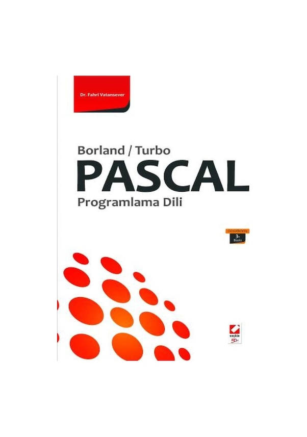 Borland / Turbo Pascal Programlama Dili - Fahri Vatansever - Seçkin ...