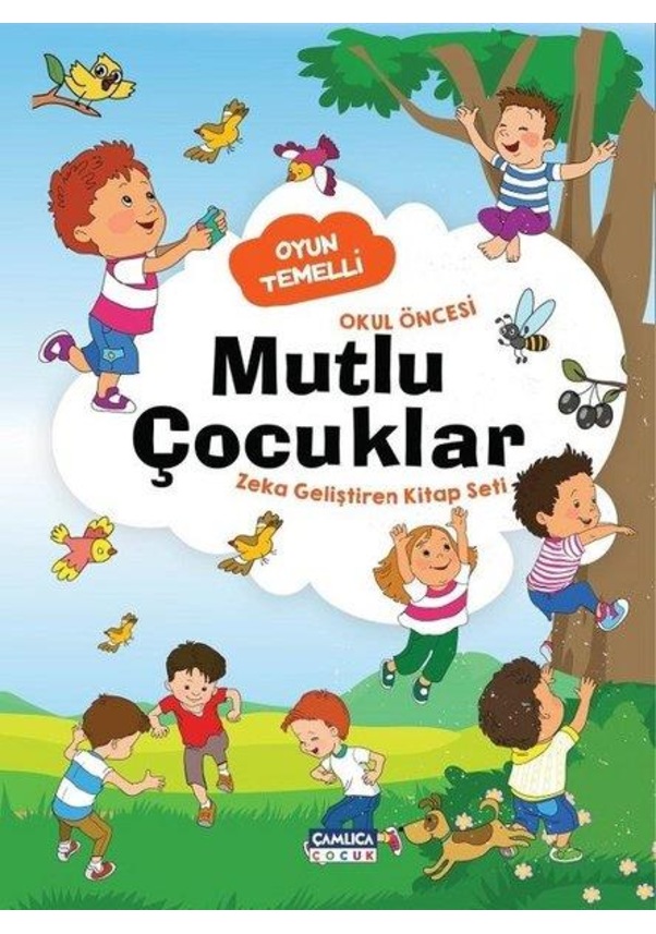 Okul Öncesi Mutlu Çocuklar Zeka Geliştiren Kitaplar Seti Çamlıc