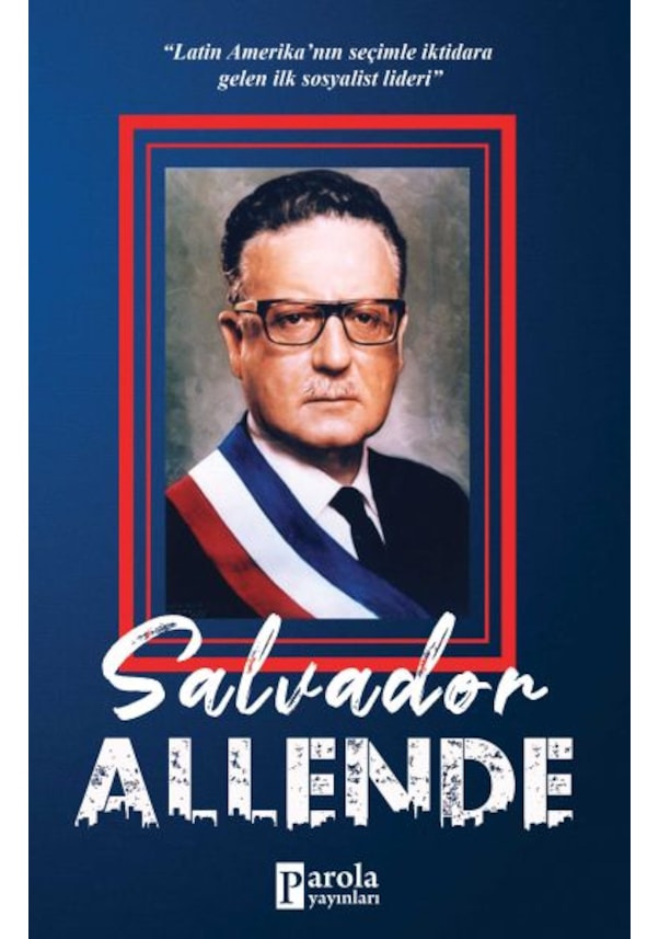 Salvador Allende Fiyatları ve Özellikleri