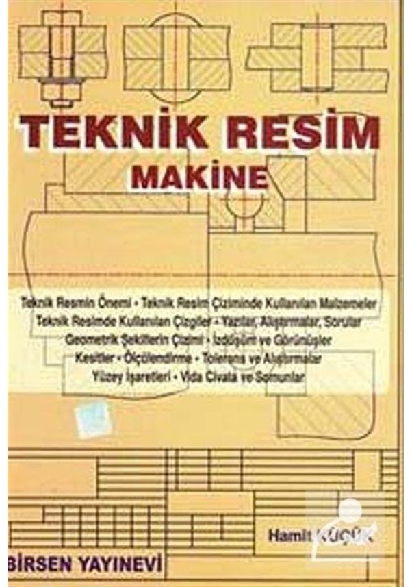 Teknik Resim / Makine / Hamit Küçük Fiyatları ve Özellikleri Teknik Resim / Makine / Hamit Küçük Fiyatları ve Özellikleri