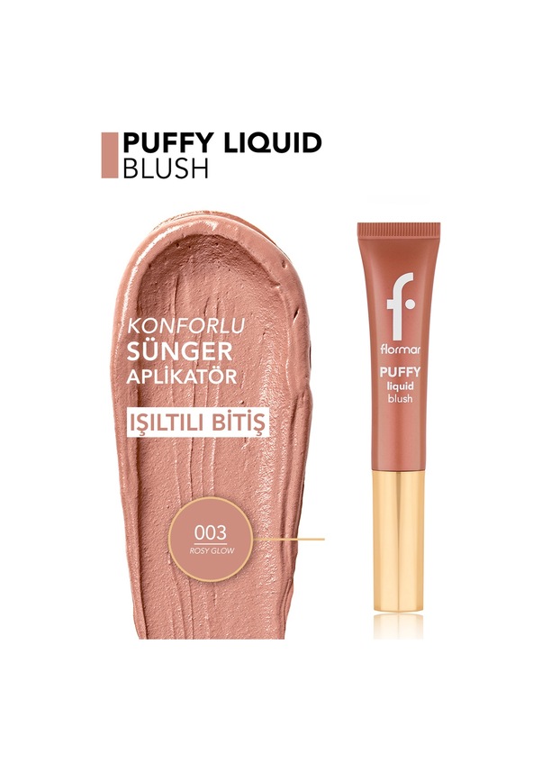Flormar Puffy Liquid Nemlendirici Etkili & Parlak Bitişli Sünger Aplikatörlü Likit Allık 003 ...