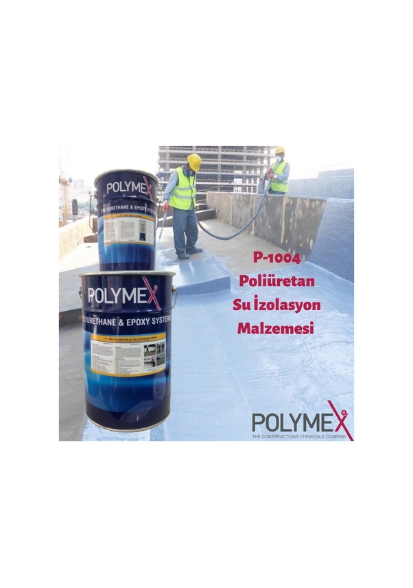 P1004 Poliüretan Su Izolasyon Malzemesi 25 Kg Fiyatları ve Özellikleri