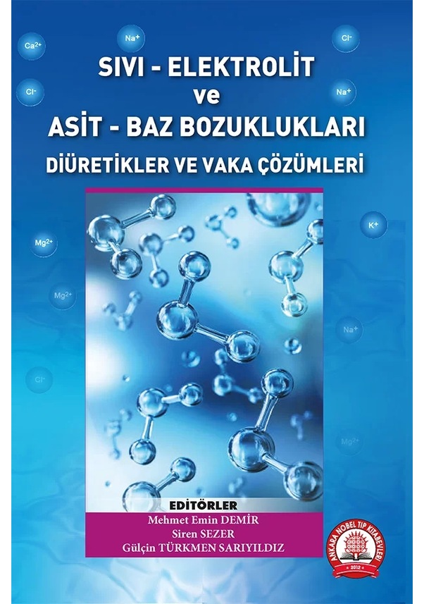 Sıvı-Elektrolit ve Asit-Baz Bozuklukları, Diüretikler ve Vaka Çö ...