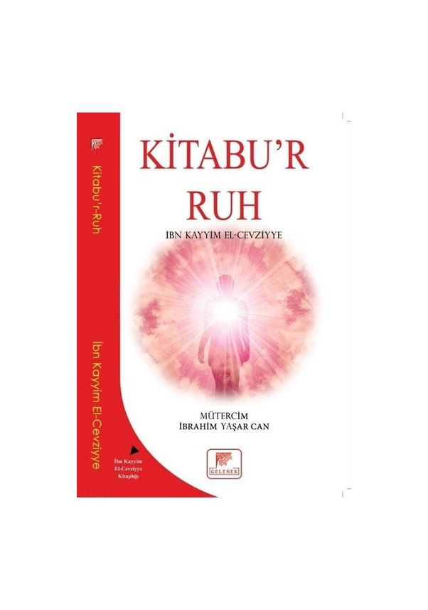 Kitabu'r Ruh - İbn Kayyim el-Cevziyye - Gelenek Yayınları Fiyatları ve ...