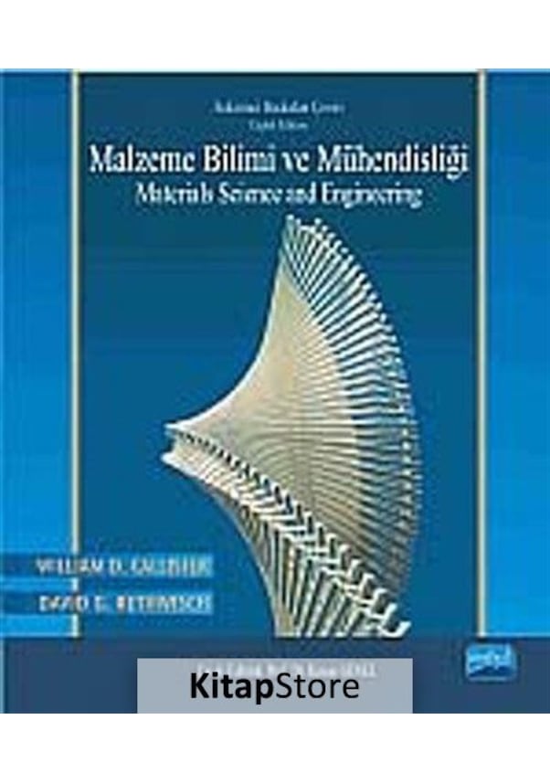 Malzeme Bilimi ve Mühendisliği / William D. Callister Fiyatları ve ...