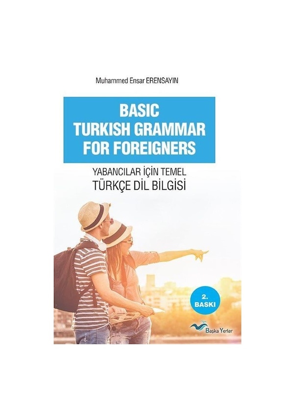 Yabancılar İçin Temel Türkçe Dilbilgisi - Basic Turkish Grammar For ...