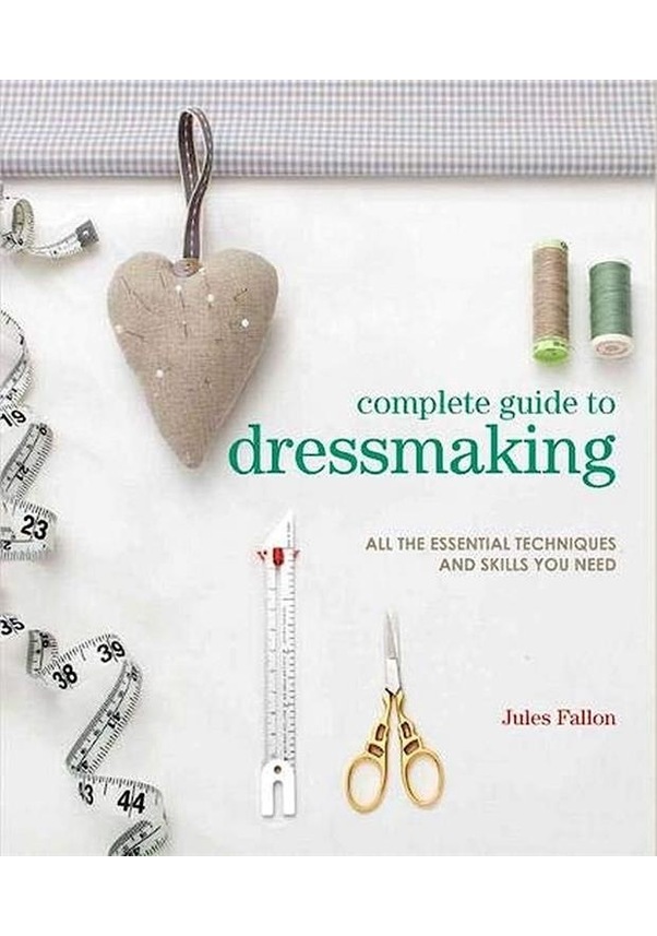 Complete Guide To Dressmaking - Complete Guide Fiyatları ve Özellikleri