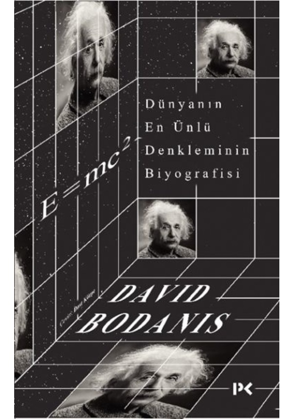 Dünyanın En Ünlü Denkleminin Biyografisi: E=mc2 - David Bodanis ...