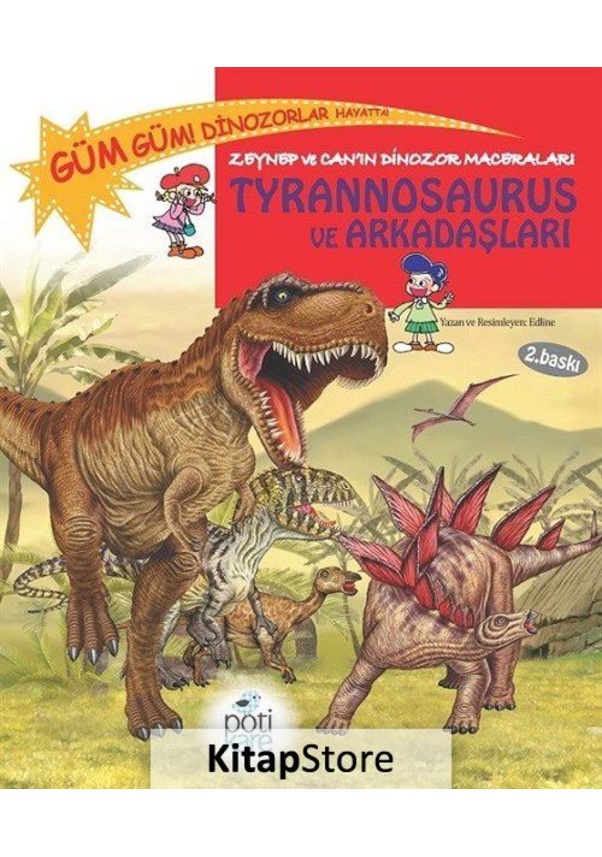 Tyrannosaurus ve Arkadaşları / Zeynep ve Can'In Dinozor Macera... Fiyatları ve Özellikleri