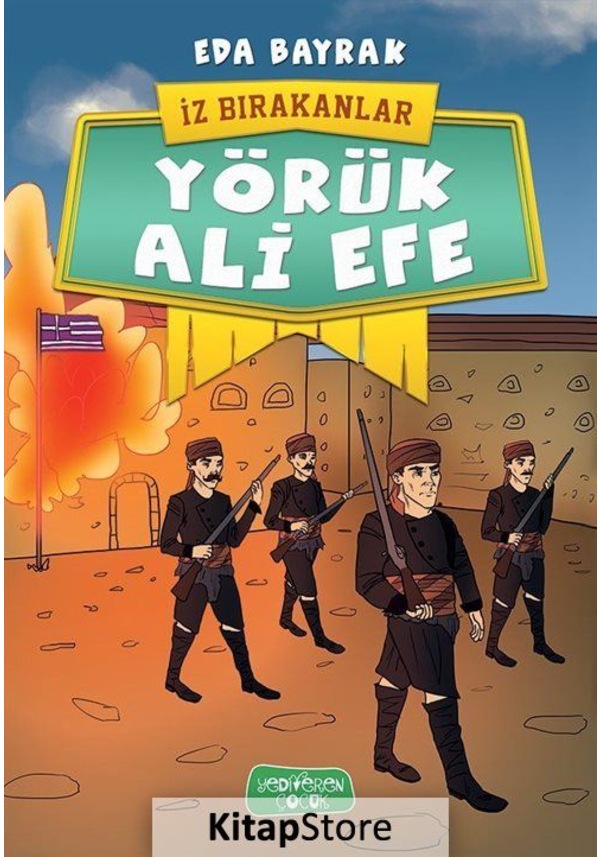 Yörük Ali Efe / Iz Bırakanlar / Eda Bayrak Fiyatları ve Özellikleri Yörük Ali Efe / Iz Bırakanlar / Eda Bayrak Fiyatları ve Özellikleri