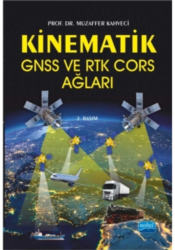Kinematik GNSS ve RTK CORS Ağları - Muzaffer Kahveci - Zerpa Turizm Yayıncılık Fiyatları ve ...