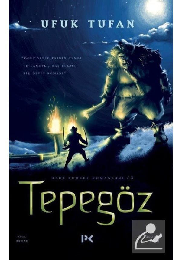 Tepegöz - Dede Korkut Romanları 3 - Ufuk Tufan Fiyatları ve Özellikleri