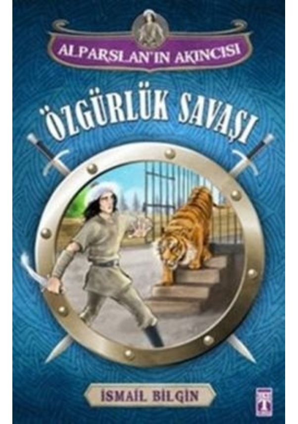 Alparslan'ın Akıncısı - Özgürlük Savaşı - İsmail Bilgin - Genç Timaş ...